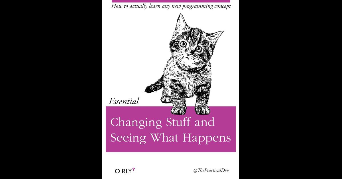 Changing Stuff and Seeing What Happens | O'RLY Covers