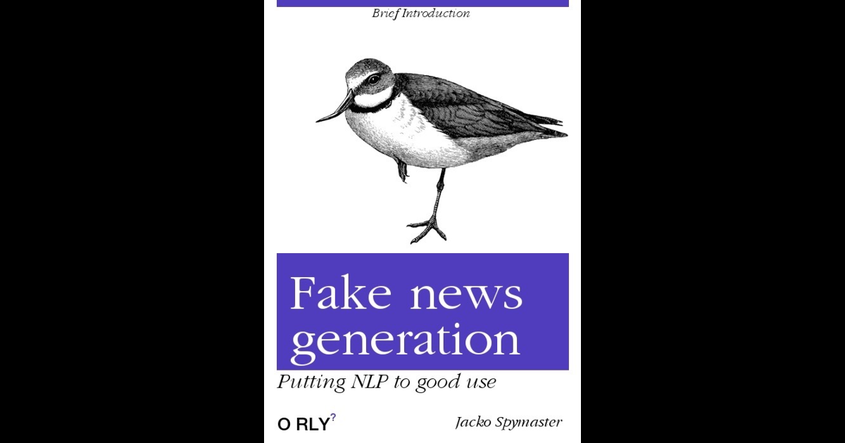 Fake news generation | O'RLY Covers