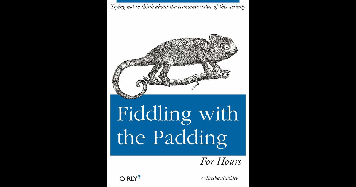 Fiddling with the Padding | O'RLY Covers