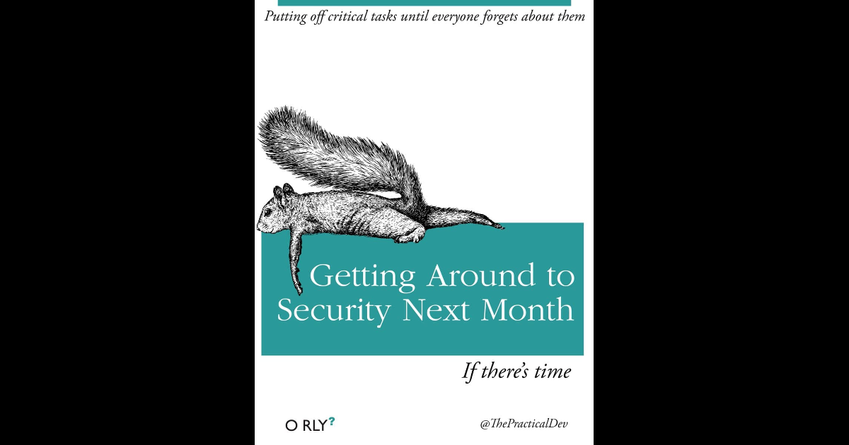 Getting Around to Security Next Month | O'RLY Covers