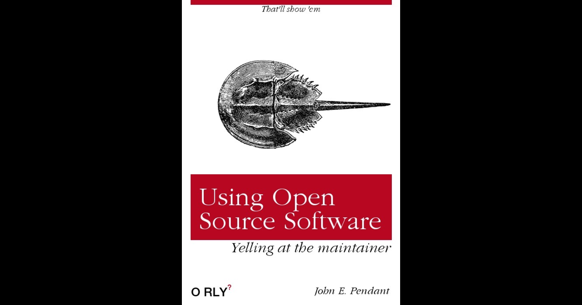 Using Open Source Software | O'RLY Covers
